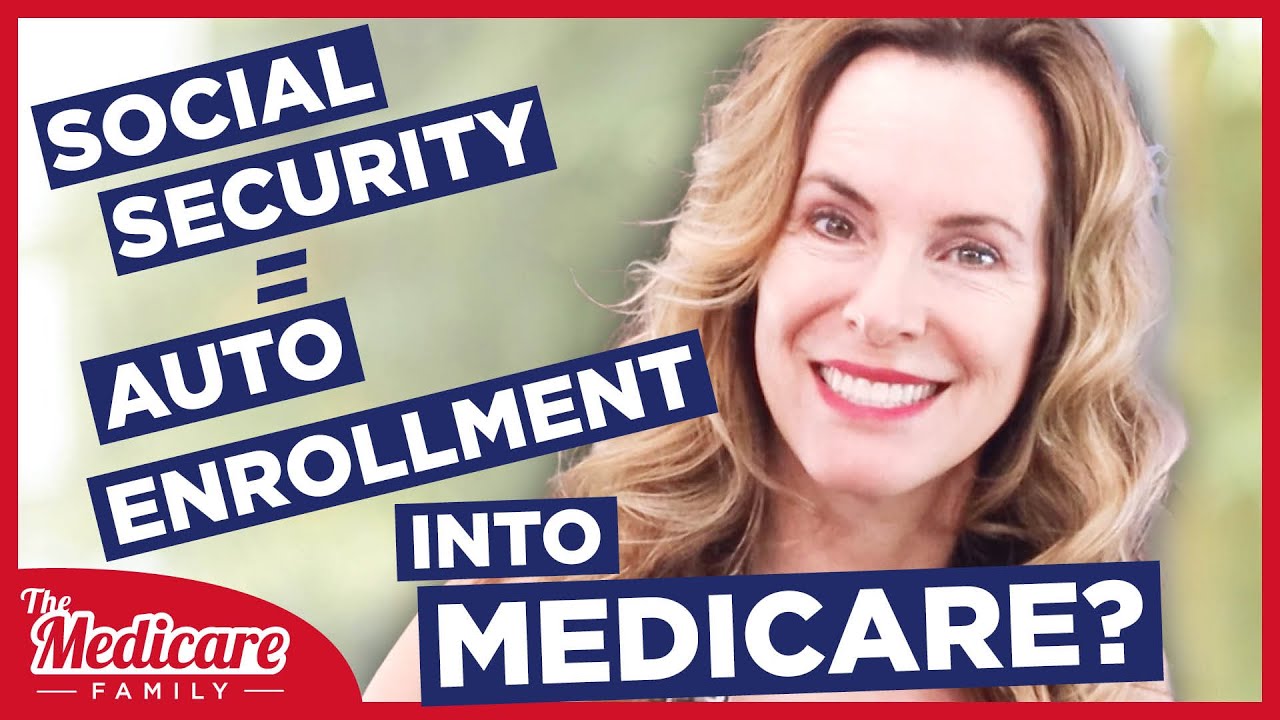 Automatic Enrollment into Medicare
