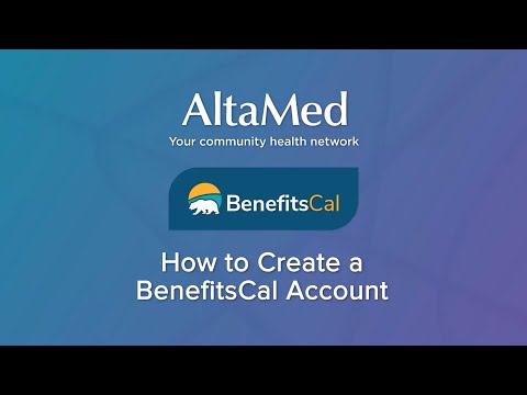 AltaMed | How to Create a BenefitsCal Account