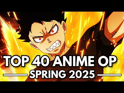 My Top 40 Anime Openings - Spring 2025
