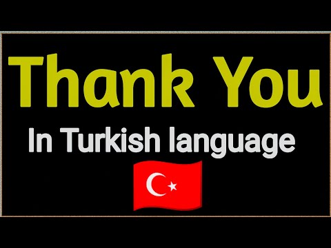 How to say "Thank you" in Turkish language.