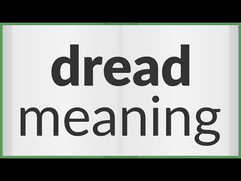 Dread | meaning of Dread