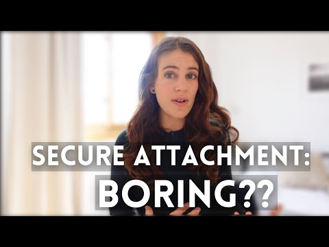 Is Secure Attachment Boring?