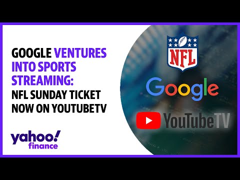 Google ventures into sports streaming: NFL sunday ticket now on YoutubeTV