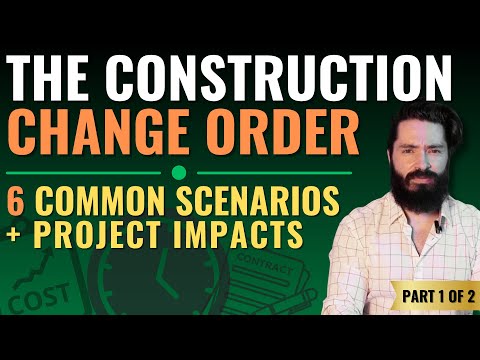 Construction Change Orders: 6 Common Types + Impacts To Your Project [Part 1 of 2]