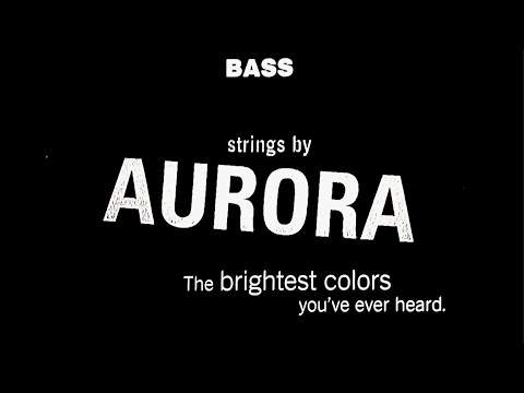 Aurora Bass Strings: Ultimate Review