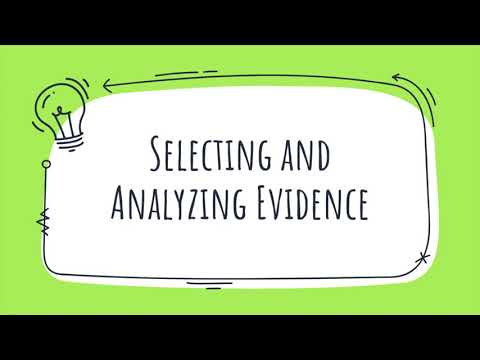 Selecting and Analyzing Evidence