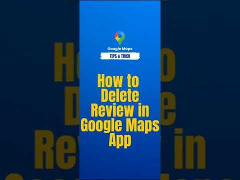 How to Delete Review in Google Maps #googlemaps