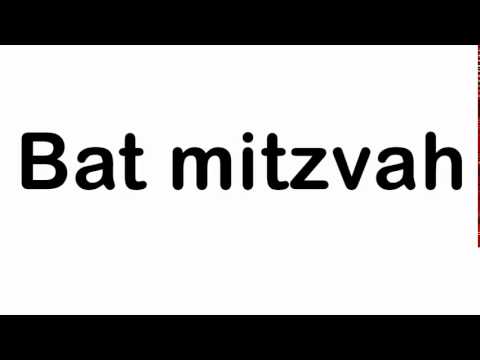 Bat mitzvah Word Pronunciation