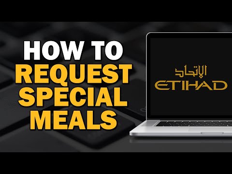 How to Request Special Meals in Etihad Flight (Quick Tutorial)