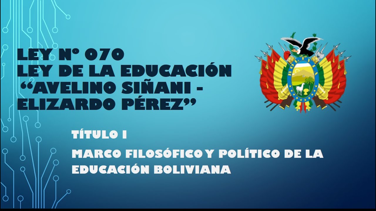 LEY Nº 070 - TÍTULO I ( AUDIO LIBRO )