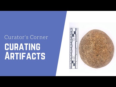 Curator’s Corner: Curating Artifacts