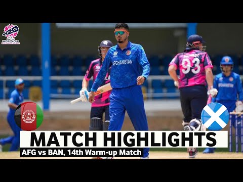 Afghanistan vs Scotland 14th Warm-up Match Highlights | ICC World Cup 2024 | AFG vs SCO Highlights