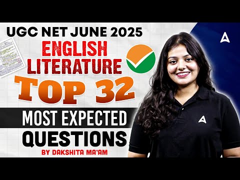 UGC NET English Literature | UGC NET English Top 32 Most Expected Questions By Dakshita Ma’am