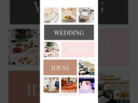Wedding Food Ideas