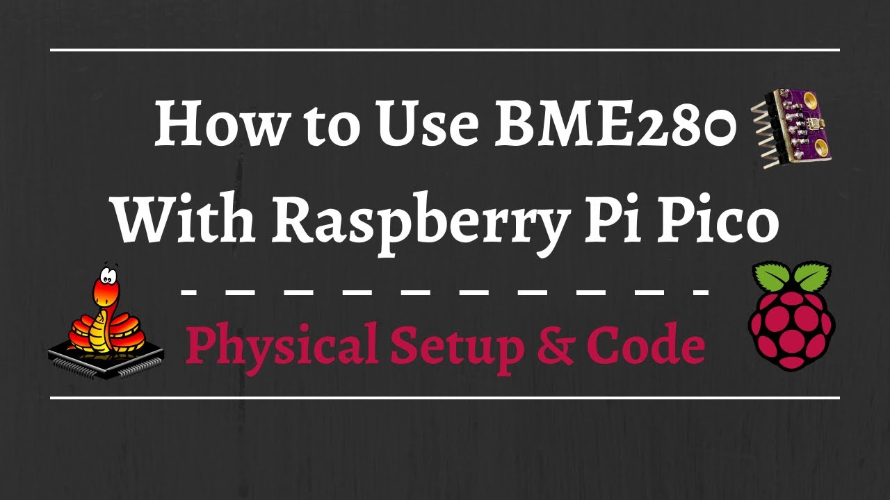 (Quick) How to Connect BME280 with Raspberry Pi Pico MicroPython