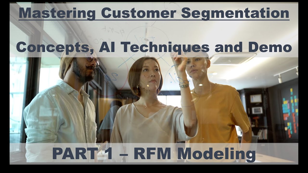 Mastering Customer Segmentation - Concepts, AI Techniques and Demo  (Part 1)