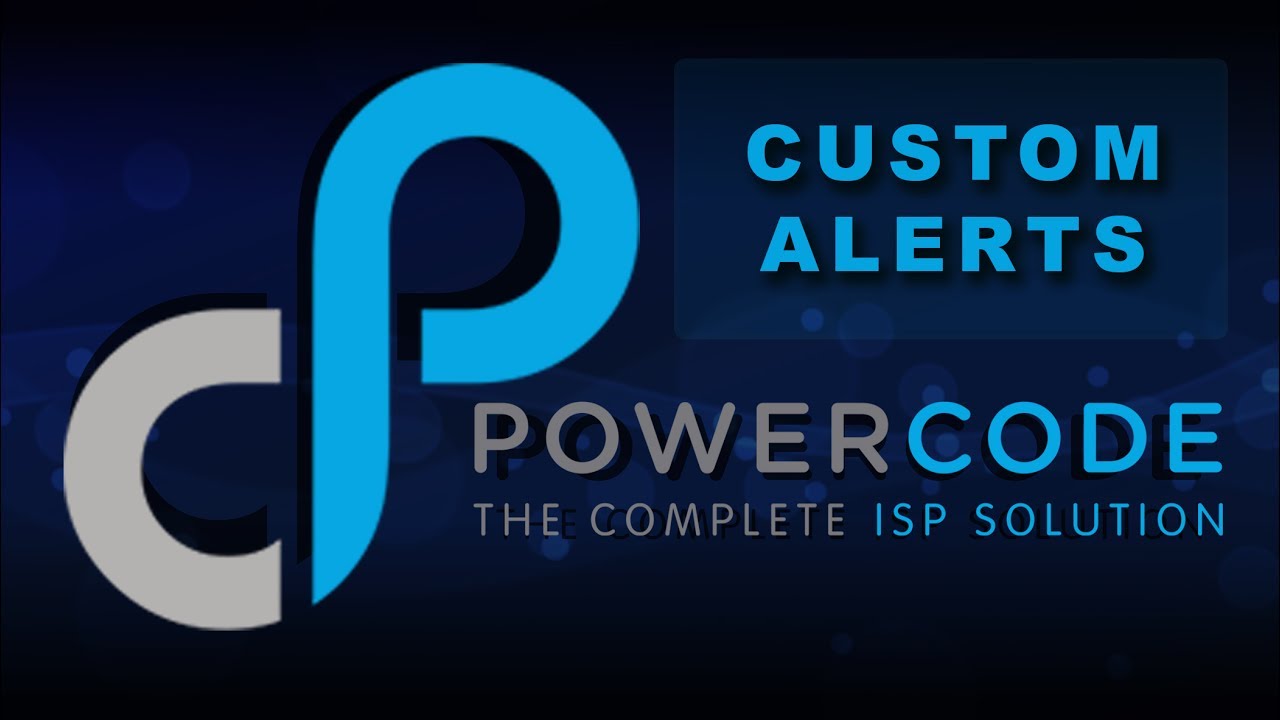 POWERCODE: Custom Alerts