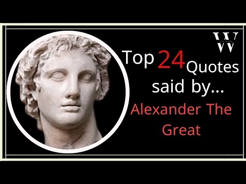 The most important person in history -- Alexander The Great famous quotes [Greek Quotes]