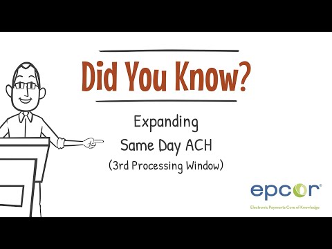 Expanding Same Day ACH (3rd Processing Window)
