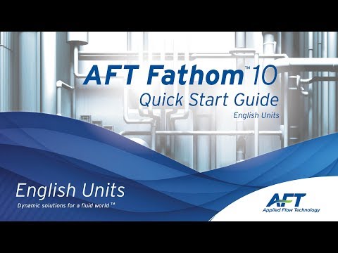AFT Fathom 10 Quick Start Videos - English Units