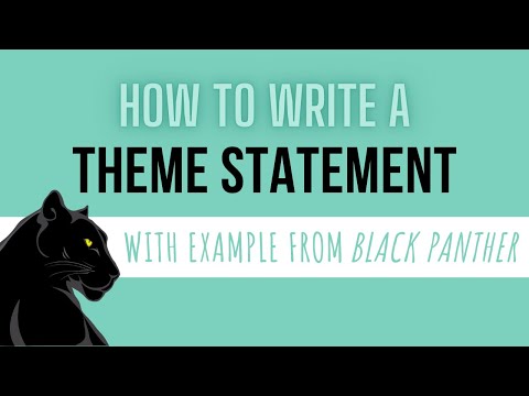 How to Write a Theme Statement | Example from Black Panther