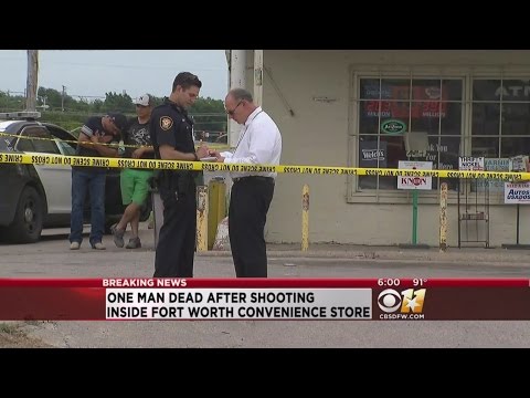 One Dead After Shooting Inside Fort Worth Convenience Store
