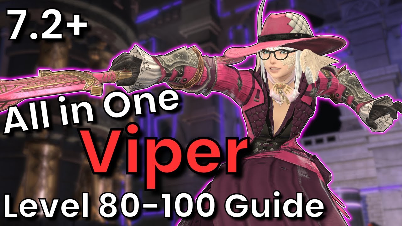 Dawntrail 7.20 Viper All In One Guide for Level 80-100: From Beginner to Experienced!