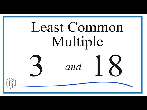 Find the Least Common Multiple (LCM) for 3 and 18