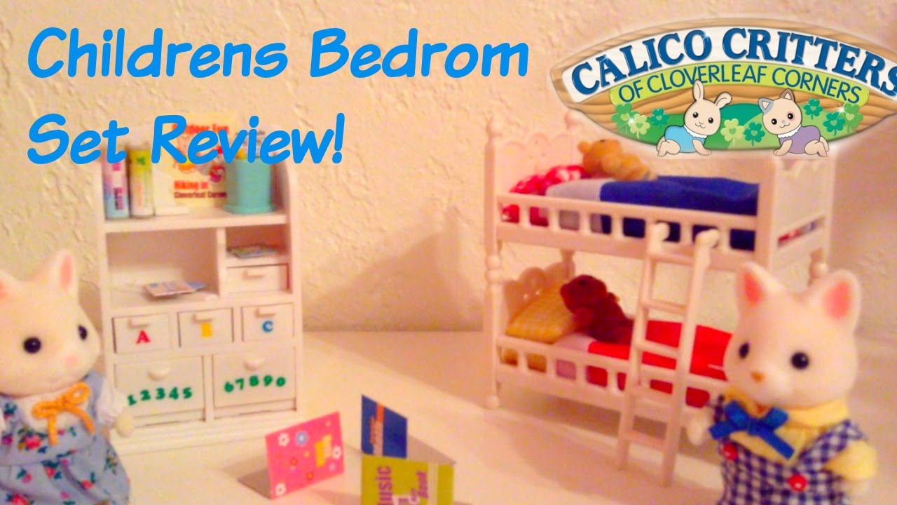Calico Critters - Children's Bedroom Set Review!