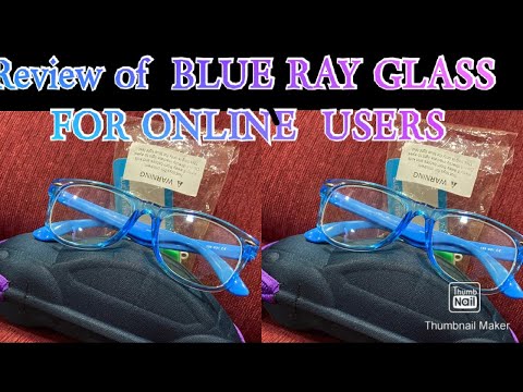 Review of Blue Ray Glass for Online Users