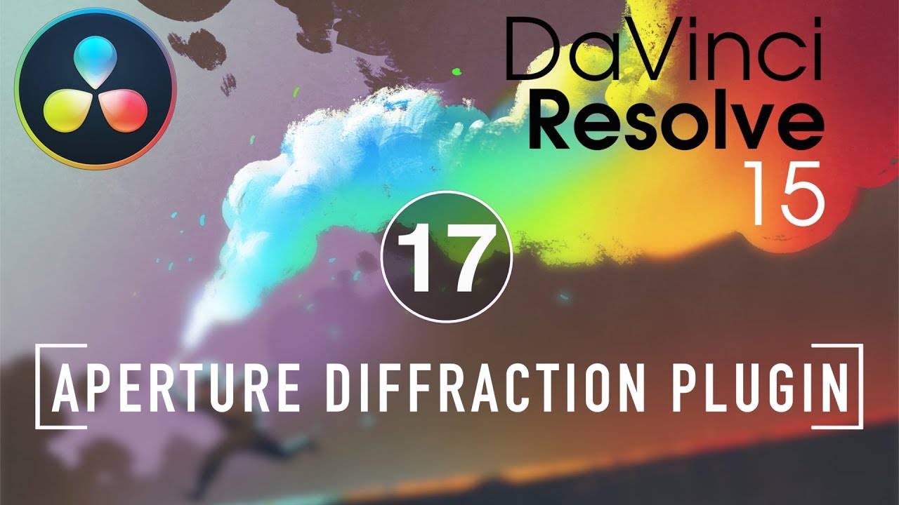 Resolve in a Rush Ep17 Using the Aperture Diffraction Plugin