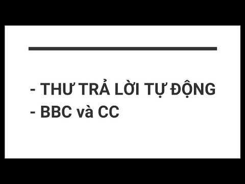Sử dụng thẻ, trả lời thư tự động, CC và BCC trong Gmail