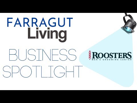 Roosters Mens Grooming Center - Farragut Living Business Spotlight