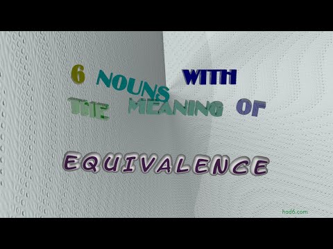 equivalence - 6 nouns synonym of equivalence (sentence examples)