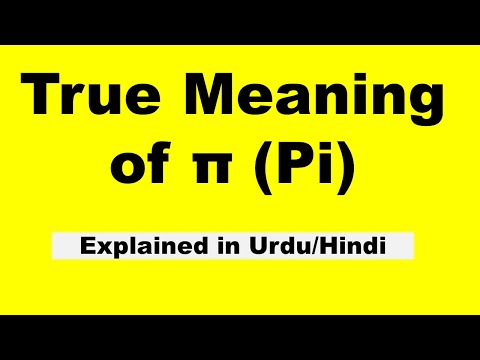 What is the actual meaning of Pi || Urdu/Hindi