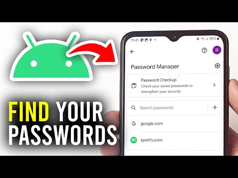 How To Find Saved Passwords On Android - Full Guide