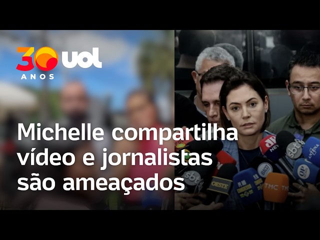Michelle posta vídeo e jornalistas registram BOs após ameaças em Brasília
