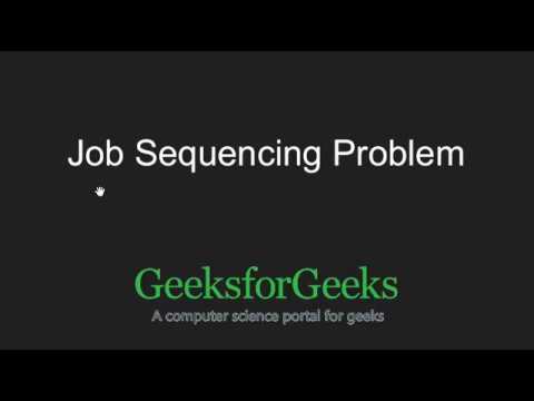Job Sequencing Problem (Greedy Algorithm) | GeeksforGeeks