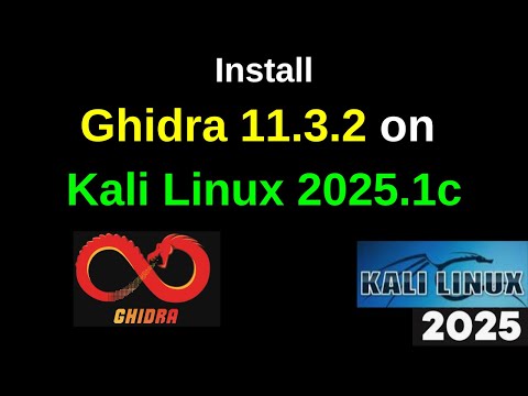 Install Ghidra 11.3.2 on Kali Linux 2025.1c in 5 minutes| Reverse Engineering Tool | 2025 updated