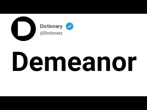 Demeanor Meaning In English