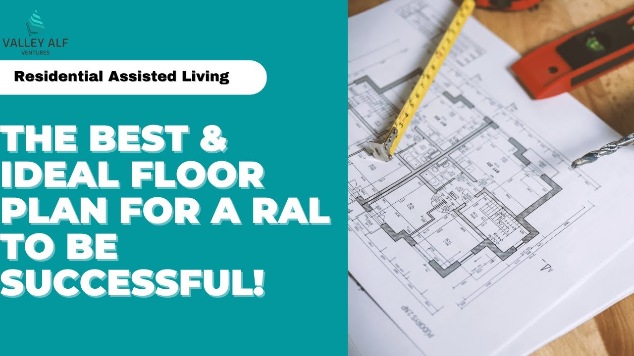 THE BEST AND IDEAL FLOOR PLAN FOR A RESIDENTIAL ASSISTED LIVING!