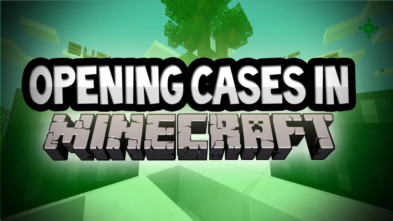 OPENING CASES ON MINECRAFT?