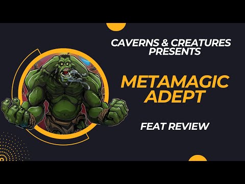 Metamagic Adept 5e: Work Your Magic