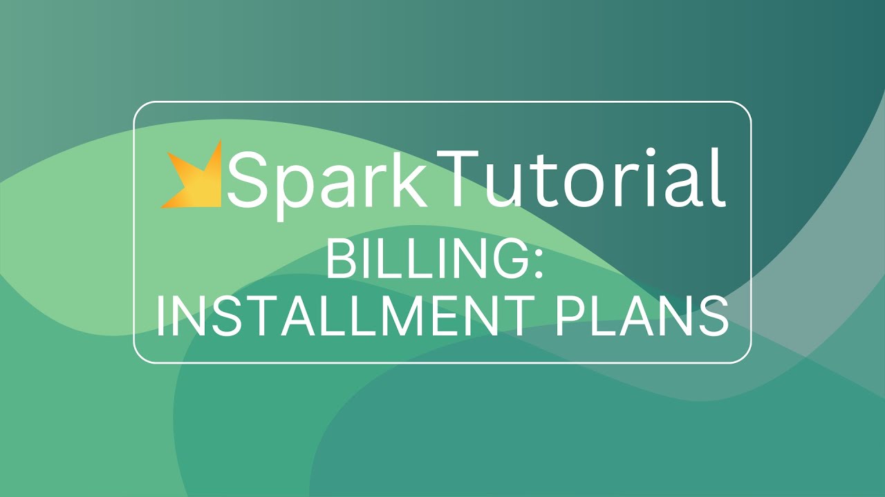 Spark Tutorial: Billing: Installment Plans