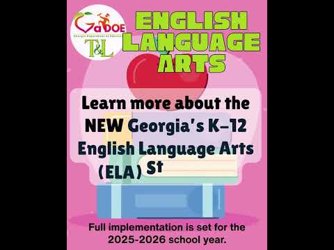 🌟 T&L Spotlight:📚 Discover Georgia’s K-12 ELA Standards 📚🌟