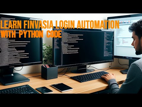 Automating Finvasia Broker User Login with Python: Step-by-Step Tutorial and Demonstration