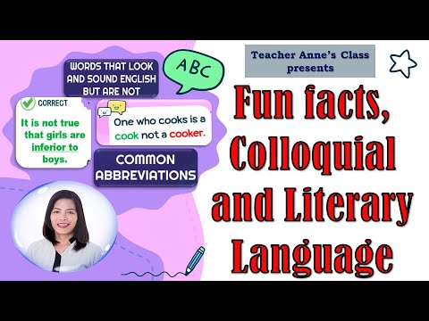 Fun Facts, Colloquial and Literary Language