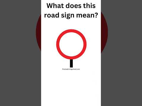 What does a blank red circle sign mean? #roadsigns #meanings #drivingsafety #precisedriving