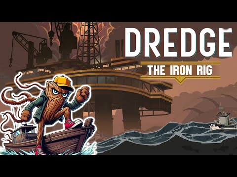 Steam Community :: Video :: Dredge - The Iron Rig DLC! - Ep. 1 #chill