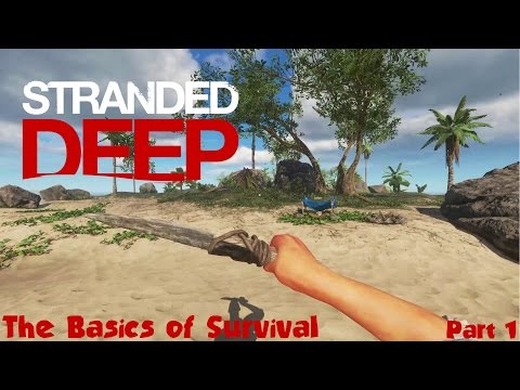 Steam Community :: Video :: Let's Play Stranded Deep: Part 1 The Basics ...